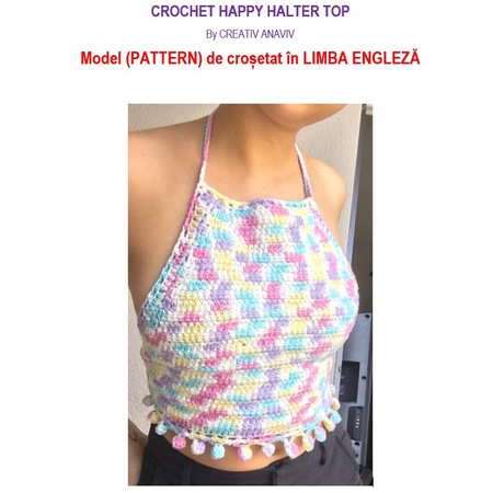 Model de crosetat "Happy Halter Top" Crochet Pattern - eMAG.ro