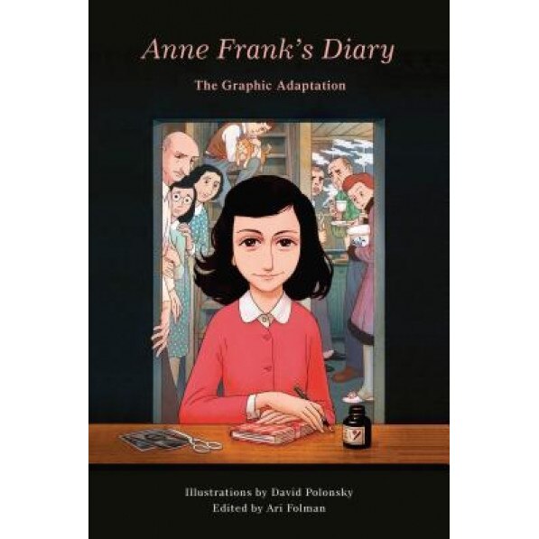 Anne Frank's Diary: The Graphic Novel, Anne Frank (Text by (Art/Photo ...