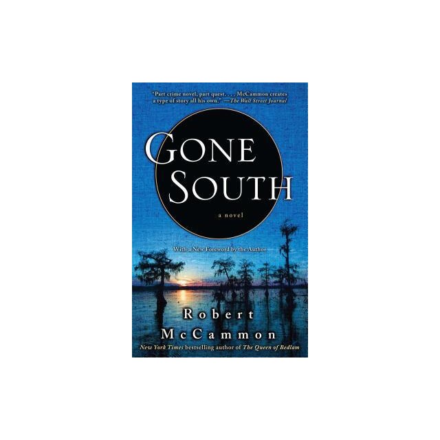 Gone South, Robert McCammon - eMAG.ro