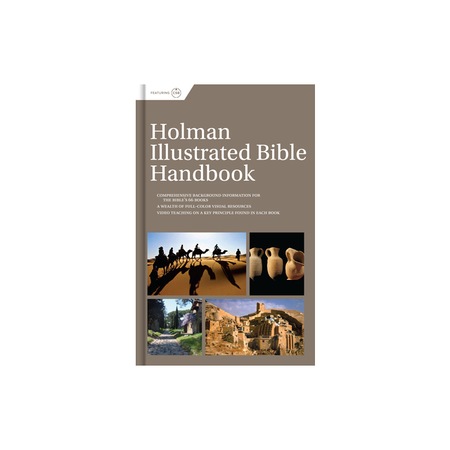 Holman Illustrated Bible Handbook, B&h Editorial - eMAG.ro