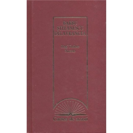 Hagi Tudose. Nuvele (Colectia Cartea De Acasa - Volumul 13) - Barbu ...