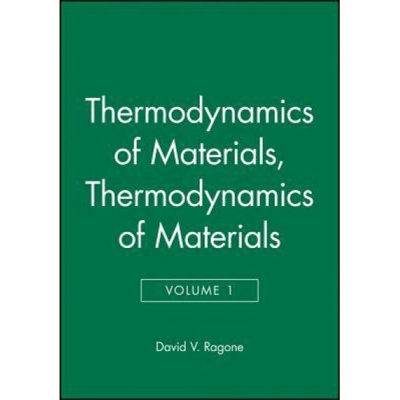 Thermodynamics of Materials, David Ragone (Author) - eMAG.ro