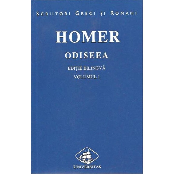 Odiseea (Vol.1) (editie bilingva) - Homer - eMAG.ro