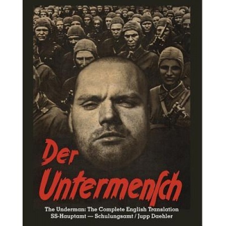 Der Untermensch/The Underman: The Complete English Translation, Ss ...
