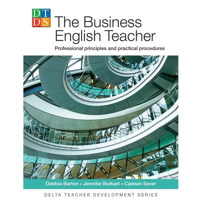 The Business English Teacher, Debbie Barton, Jennifer Burkat, Caireen ...