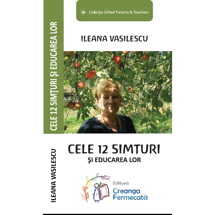 Cele 12 simturi si educarea lor Ileana Vasilescu - eMAG.ro