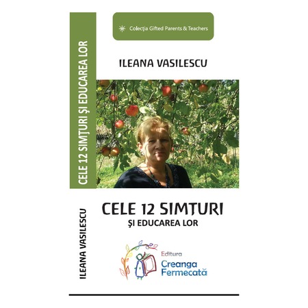 Cele 12 simturi si educarea lor Ileana Vasilescu - eMAG.ro
