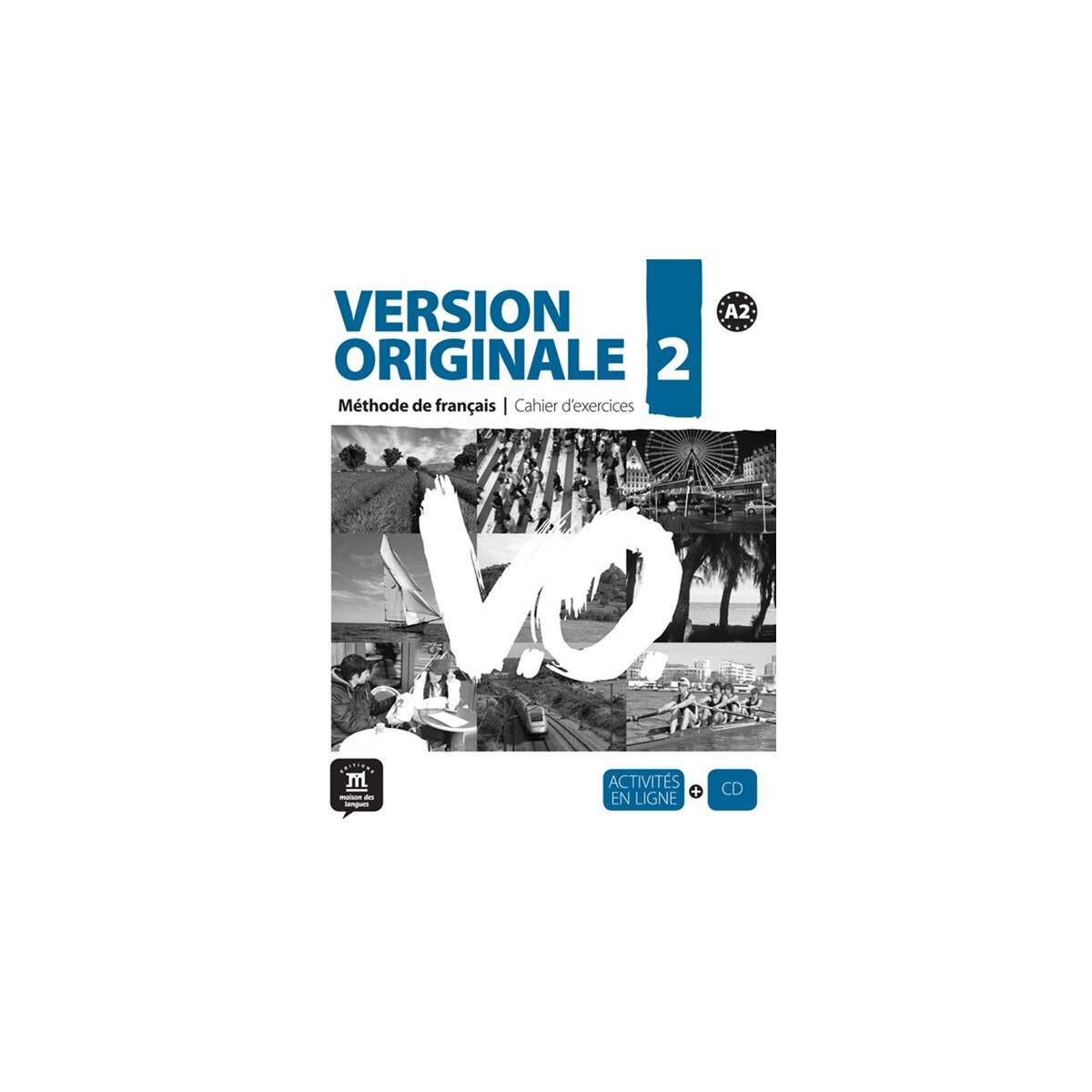 Version originale 2 - Cahier d'exercices + CD (A2) - eMAG.ro
