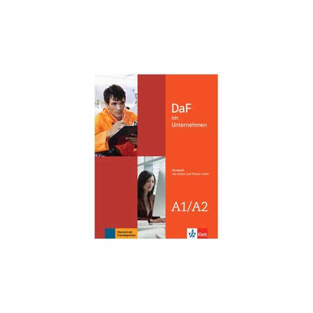 DaF im Unternehmen A1-A2, Kursbuch, Andreea Farmache, Regine Grosser ...