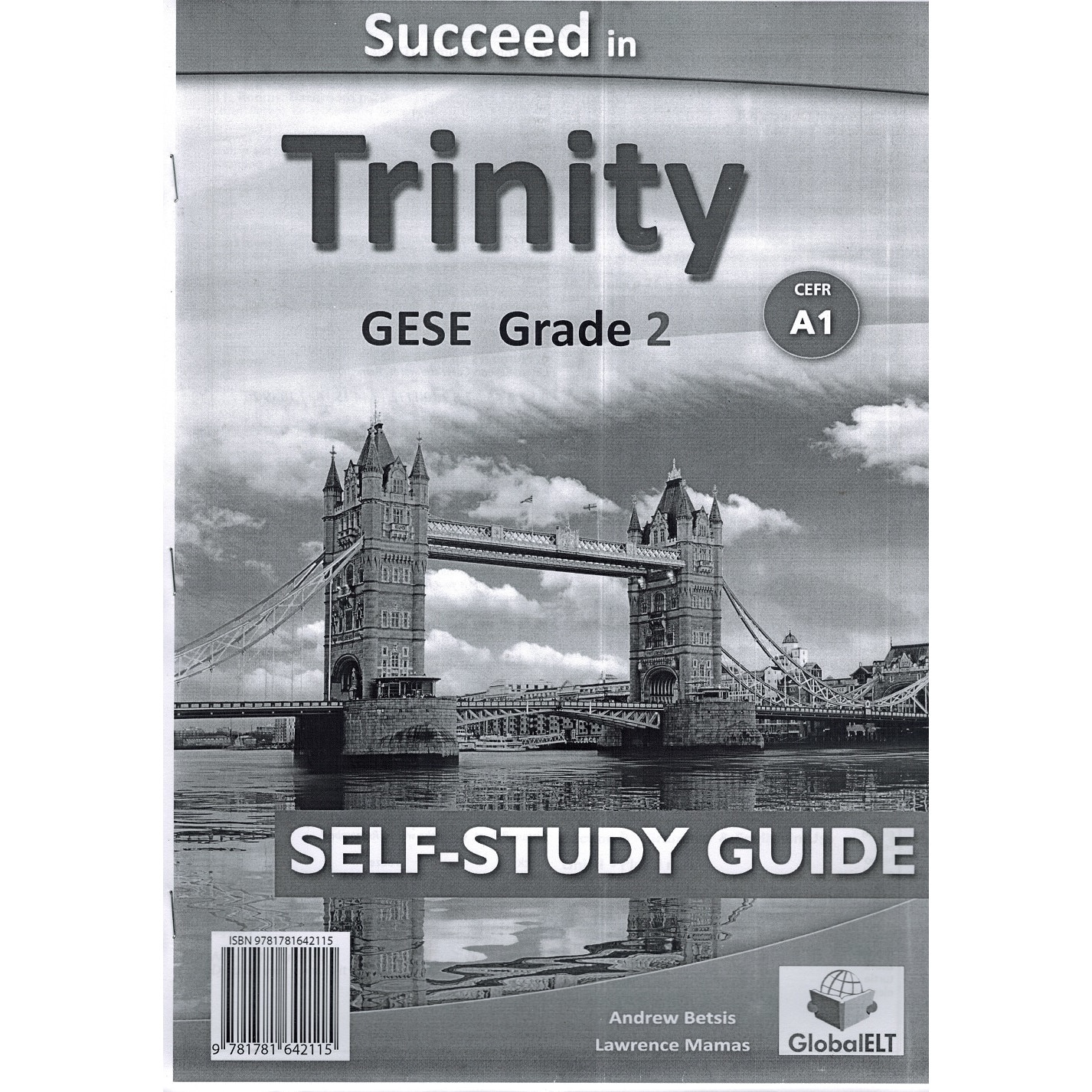 Succeed in Trinity GESE Grade 2 - CEFR Level A1 - Andrew Betsis ...