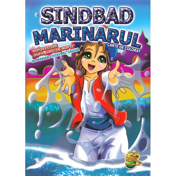 Sindbad marinarul. Carte de colorat - Manar Chikh Al Sagha - eMAG.ro