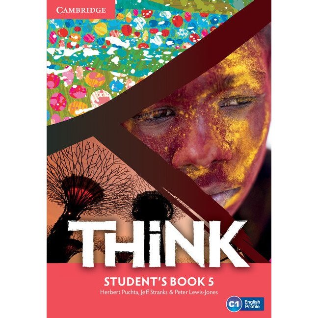 Think Level 5, Student's Book, Herbert Puchta, Jeff Stranks, Peter Lewis Jones - eMAG.ro