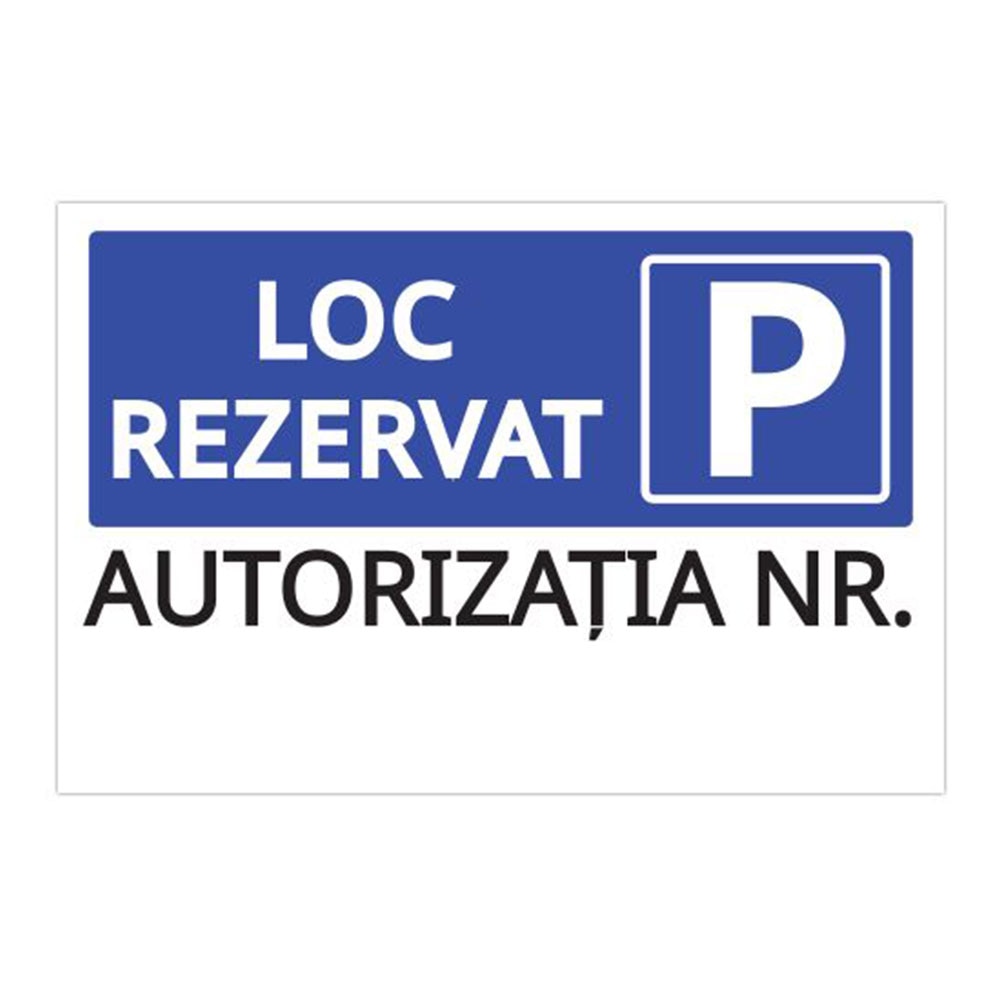 Placuta indicatoare pentru ocuparea locului de parcare "Loc rezervat ...