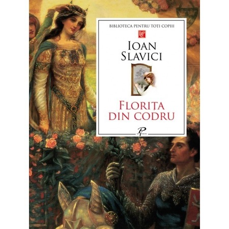 Florita din codru - Ioan Slavici - eMAG.ro