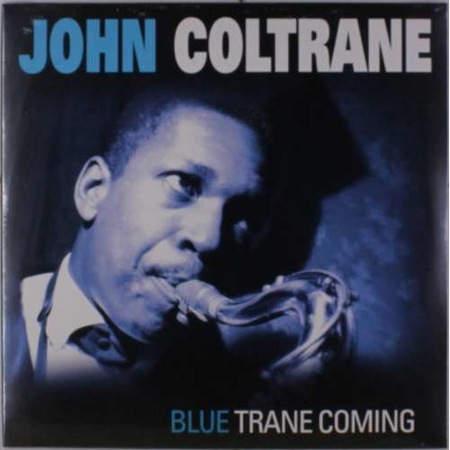 John Coltrane - Blue Trane Coming (LP) - eMAG.ro