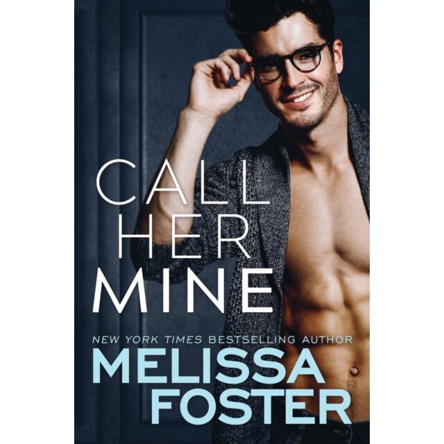 Call Her Mine de Melissa Foster - eMAG.ro