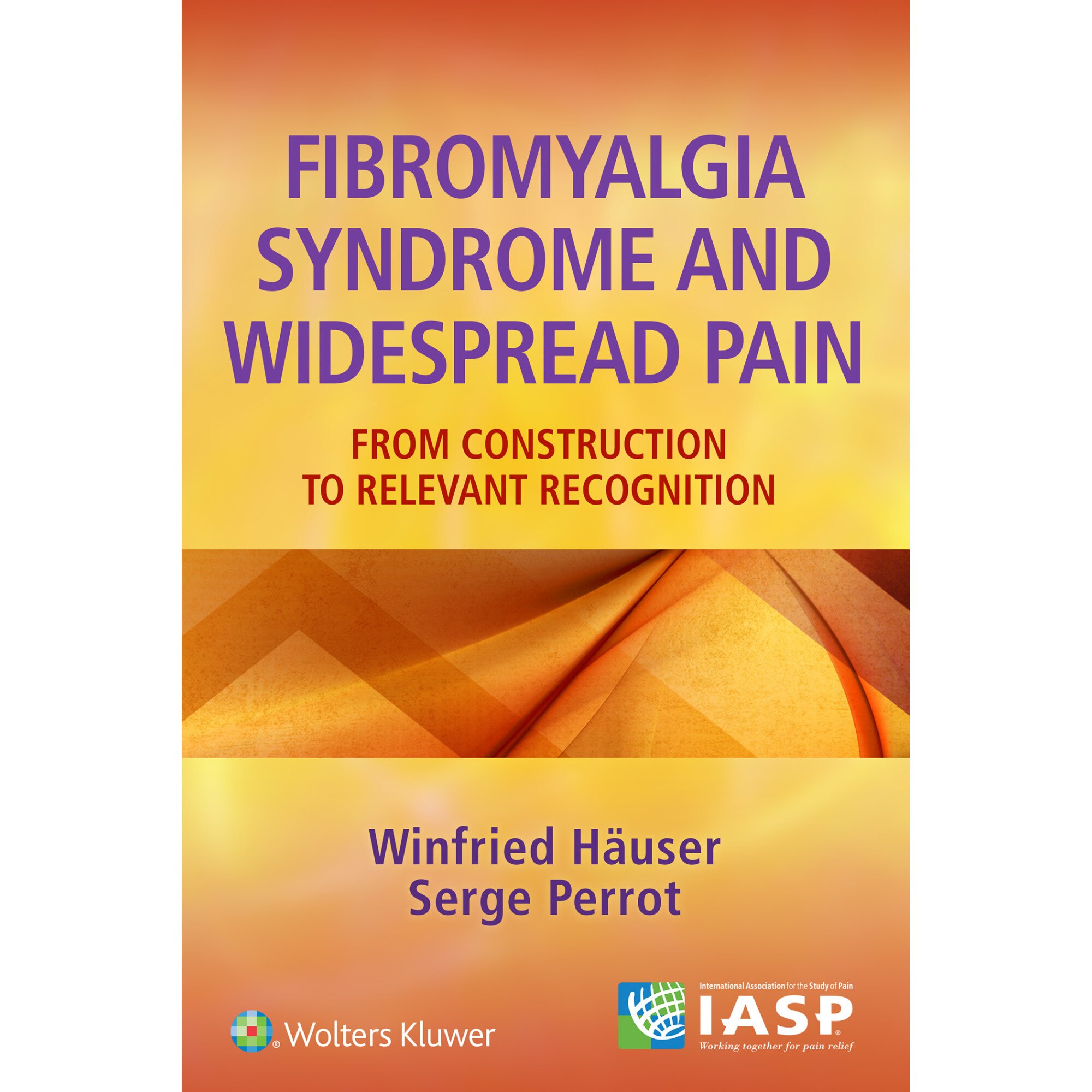 Fibromyalgia Syndrome and Widespread Pain de Winfried Haüser - eMAG.ro