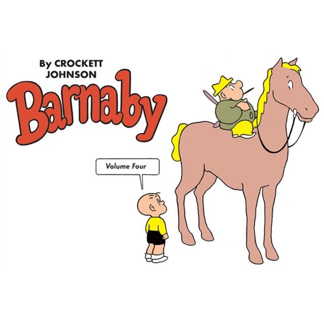 Barnaby Volume Four de Crockett Johnson - eMAG.ro