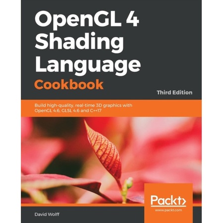 OpenGL 4 Shading Language Cookbook de David Wolff - eMAG.ro
