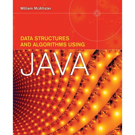 Data Structures & Algorithms Using Java de William McAllister - eMAG.ro