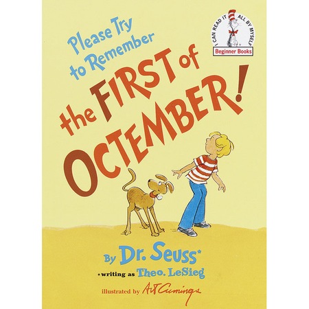 Please Try to Remember the First of Octember! de Dr. Seuss - eMAG.ro