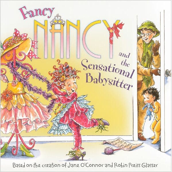 Fancy Nancy and the Sensational Babysitter de Jane O'Connor - eMAG.ro