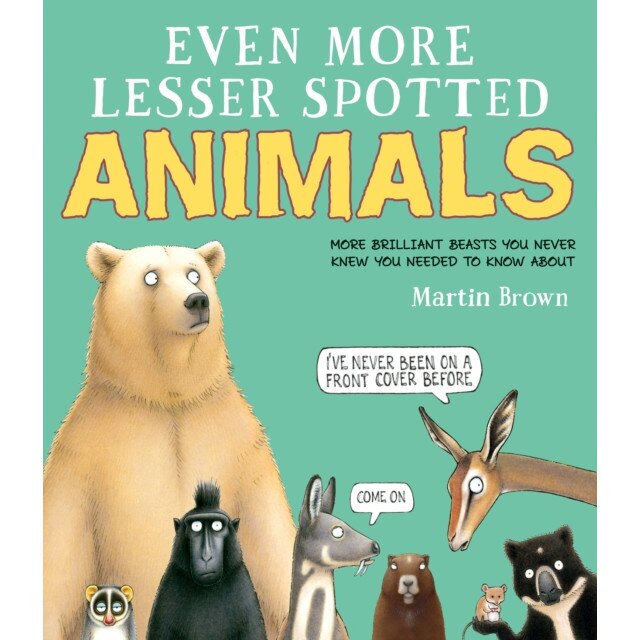 Even More Lesser Spotted Animals de Martin Brown - eMAG.ro