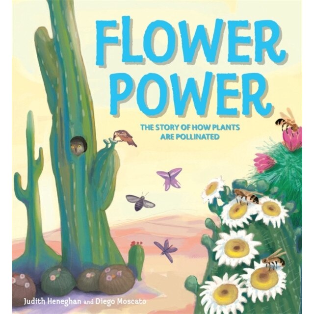 Plant Life: Flower Power: The Story of How Plants Are Pollinated de ...