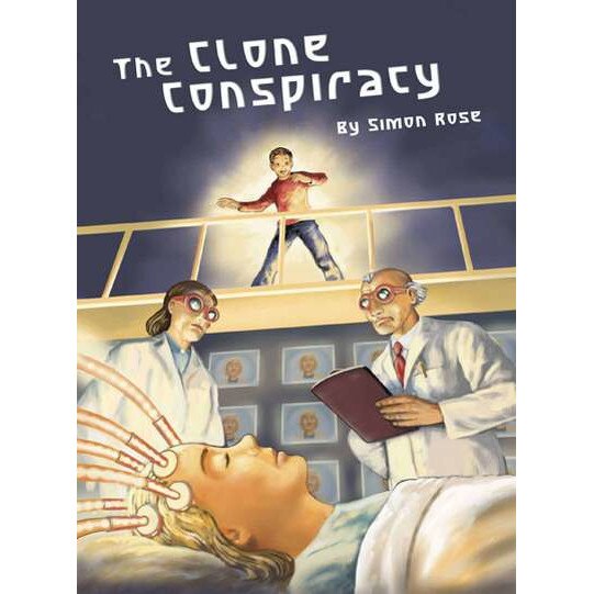 The Clone Conspiracy de Simon Rose - eMAG.ro