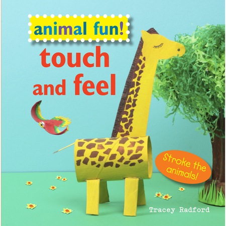 Animal Fun! Touch and Feel de Tracey Radford - eMAG.ro
