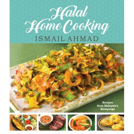 Halal Home Cooking de Ismail Ahmad - eMAG.ro