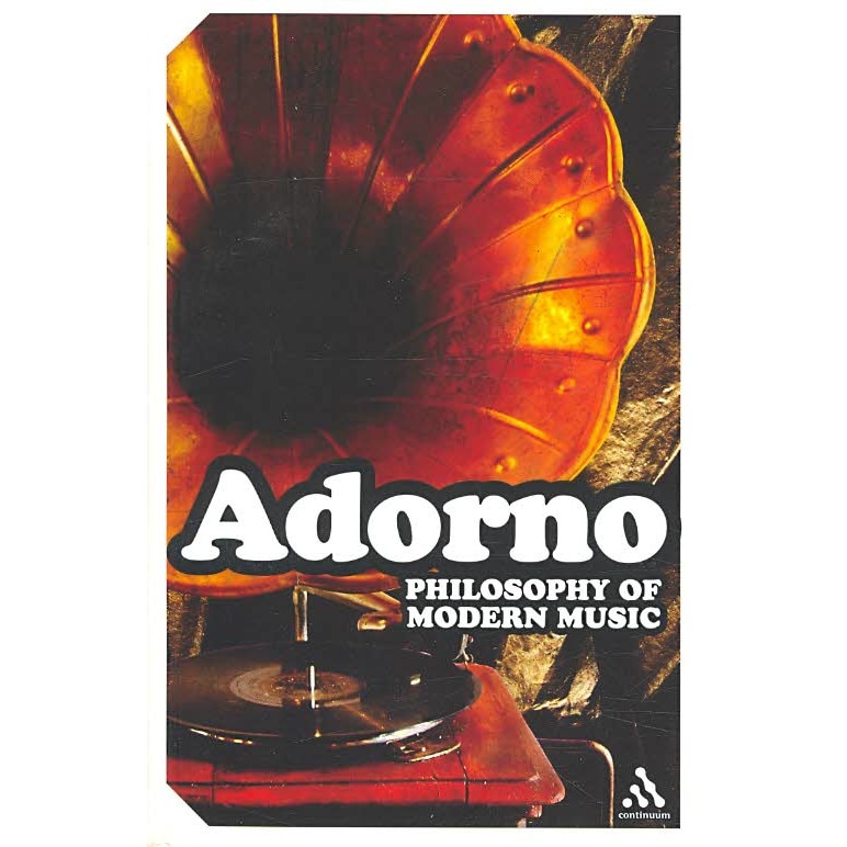 Philosophy of Modern Music de Theodor W. Adorno - eMAG.ro