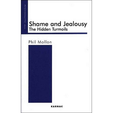 Shame and Jealousy de Phil Mollon - eMAG.ro