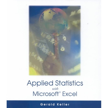 Applied Statistics With Microsoft Excel de Gerald Keller - eMAG.ro