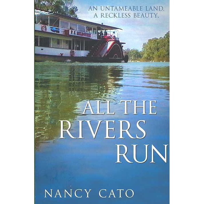 All the Rivers Run de Nancy Cato - eMAG.ro