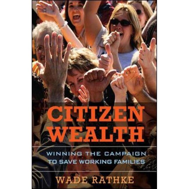 Citizen Wealth de Wade Rathke - eMAG.ro