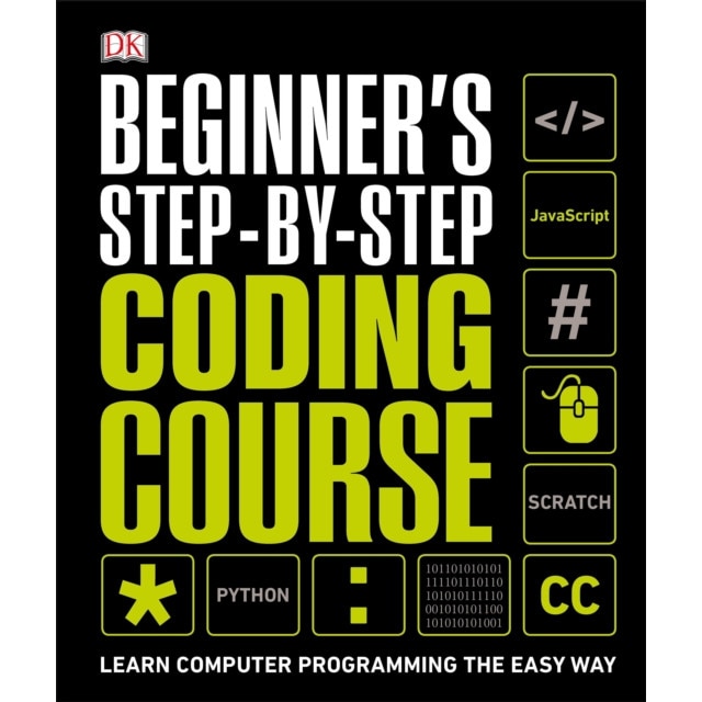 Beginners Step By Step Coding Course Learn Computer Programming The Easy Way De Dk Emagro