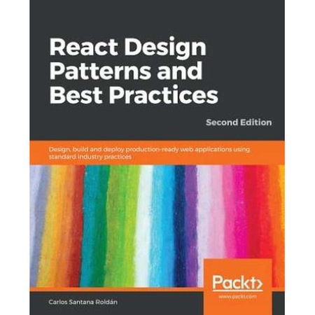 React Design Patterns and Best Practices, Second Edition de Carlos ...
