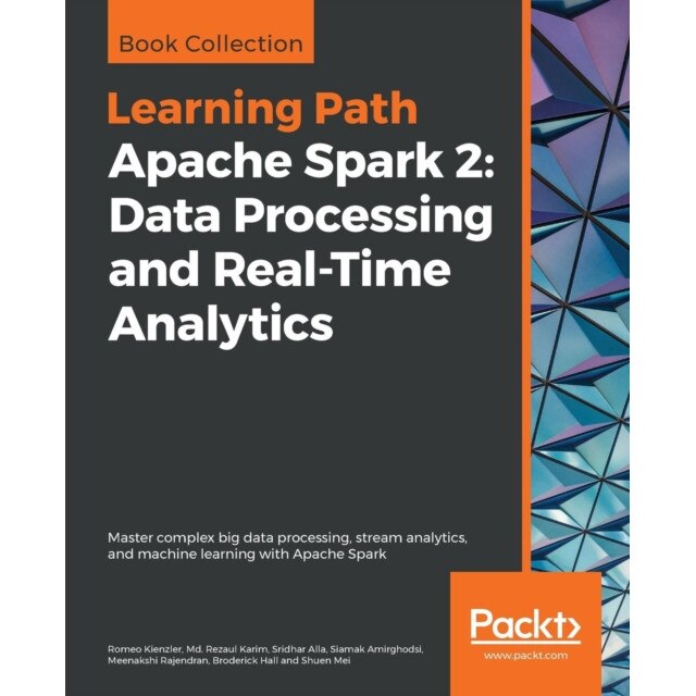 Apache Spark 2 de Romeo Kienzler - eMAG.ro Apache Spark 2 de Romeo Kienzler - eMAG.ro