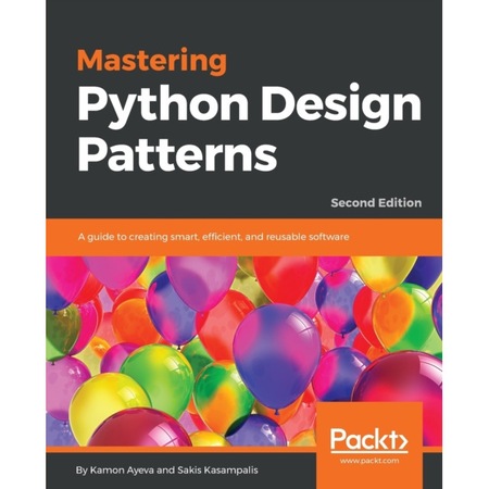 Mastering Python Design Patterns de Kamon Ayeva - eMAG.ro
