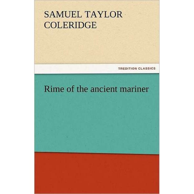 Rime of the Ancient Mariner de Samuel Taylor Coleridge - eMAG.ro