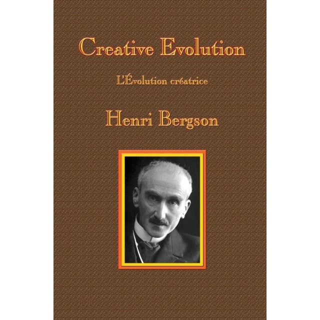 Creative Evolution de Henri-Louis Bergson - eMAG.ro