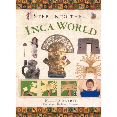 Step Into the Inca World de Philip Steele - eMAG.ro