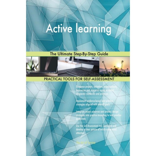 Active learning The Ultimate Step-By-Step Guide de Gerardus Blokdyk ...