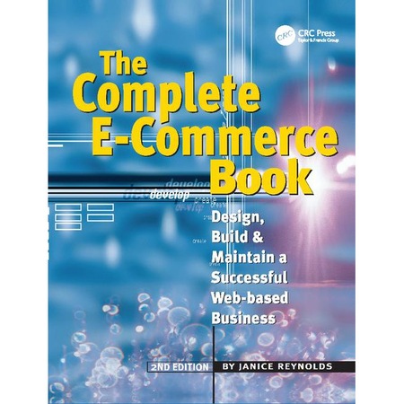 The Complete E-Commerce Book de Janice Reynolds - eMAG.ro