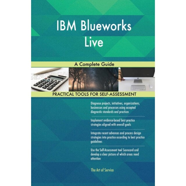 IBM Blueworks Live A Complete Guide de Gerardus Blokdyk - eMAG.ro
