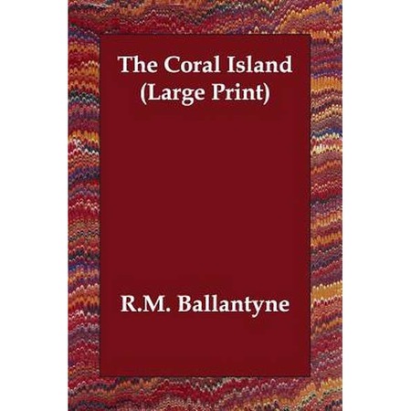 The Coral Island de Robert Michael Ballantyne - eMAG.ro