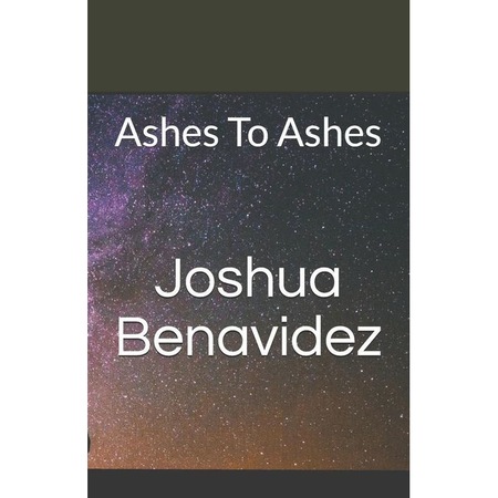 Ashes to Ashes de Joshua Benavidez - eMAG.ro