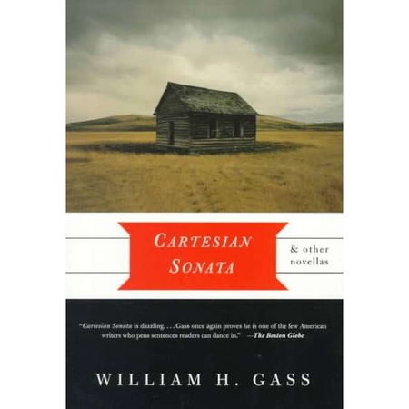 Cartesian Sonata And Other Novellas de William H. Gass - eMAG.ro