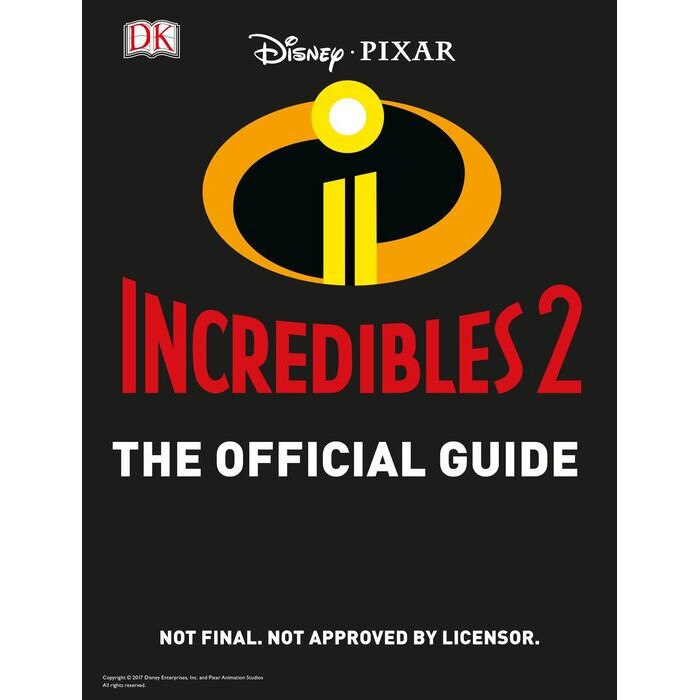 Disney Pixar: The Incredibles 2: The Official Guide de Dk - eMAG.ro